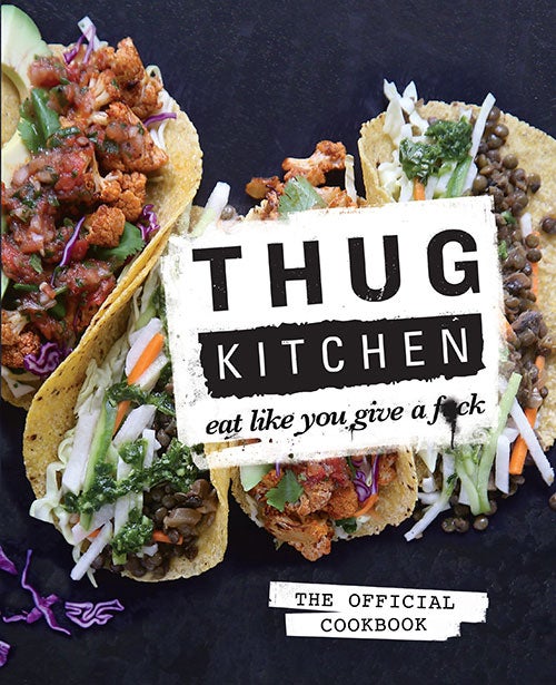 Cooking With Thug Kitchen Bloggers