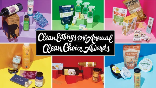 Clean Eating's 10th Annual Clean Choice Awards - Clean Eating