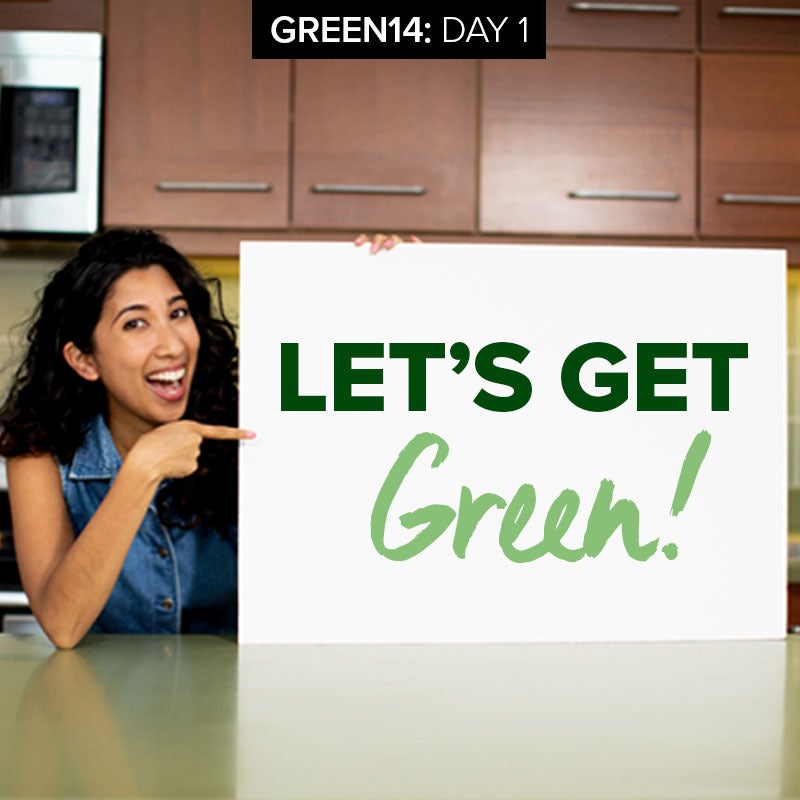Welcome to Day 1 of the Green14! - Clean Eating